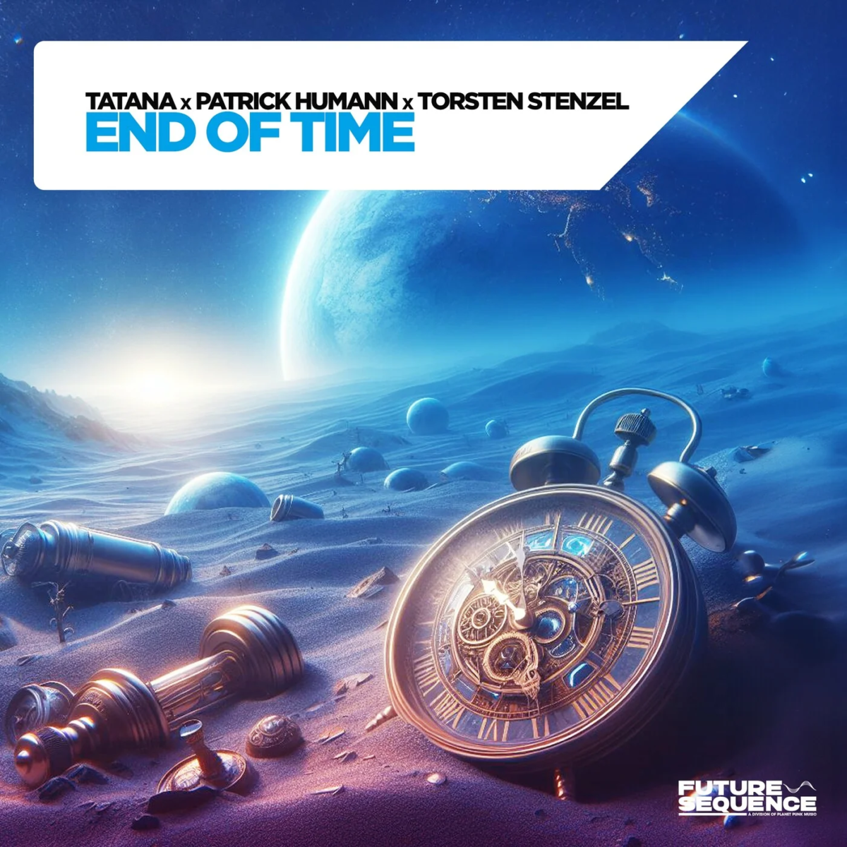 Tatana, Patrik Humann & Torsten Stenzel - End Of Time